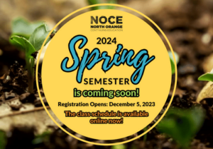 The 2024 Spring Semester is starting soon! - North Orange Continuing Education